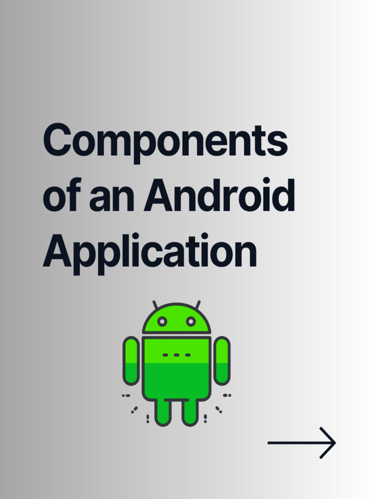 Components of an Android Application | PDF Components of an Android Application | PDF