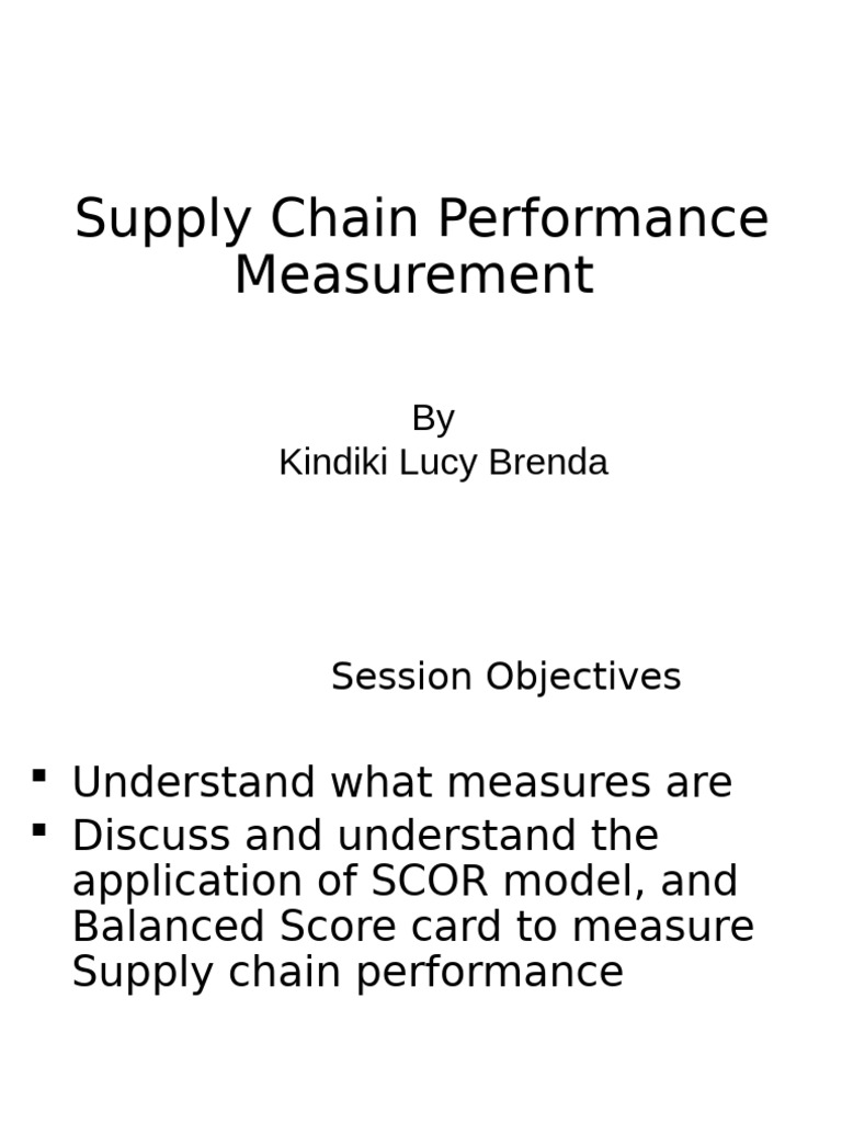 Measuring Supply Chain Performance | PDF | Performance Indicator | Supply Chain