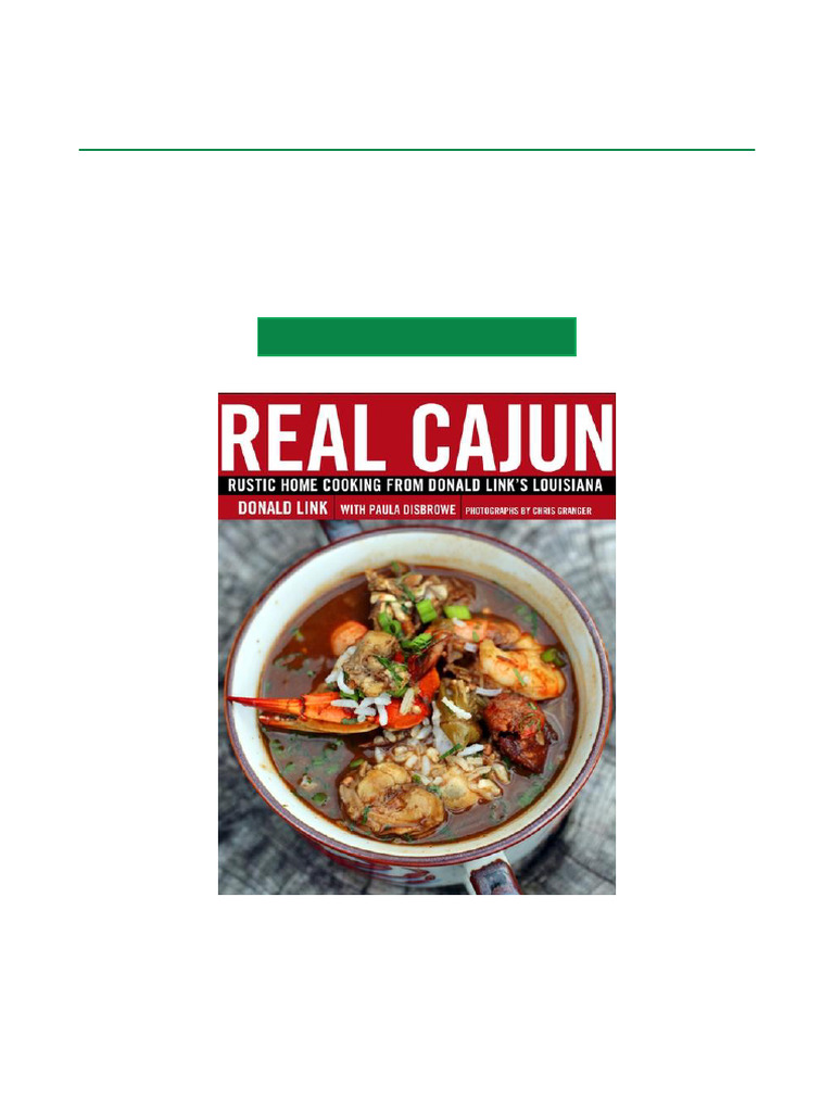 Currently Hot Real Cajun Rustic Home Cooking from Donald Link's ...