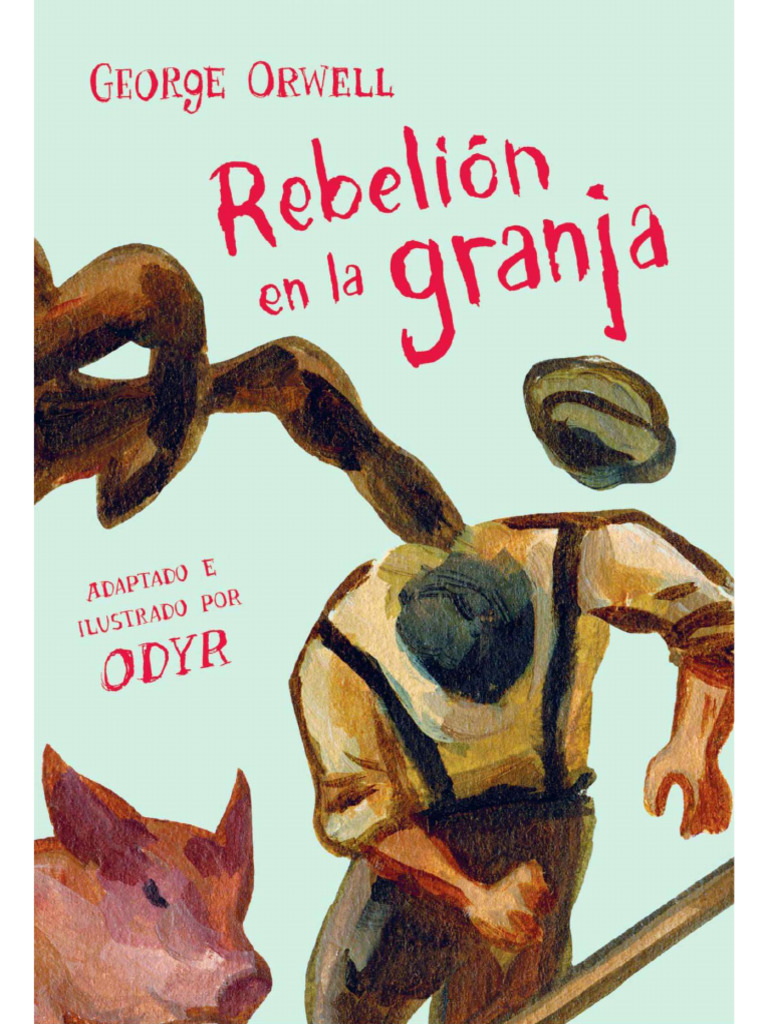 Rebeli 243 n en La Granja - George Orwell Odyr | PDF