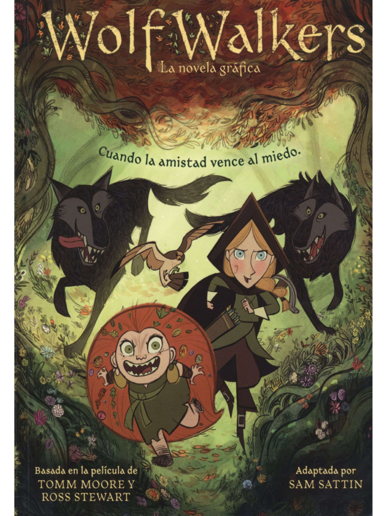 WolfWalkers La Novela Gr 225 Fica - Sam Sattin Tomm Moore Ross Stewart ...