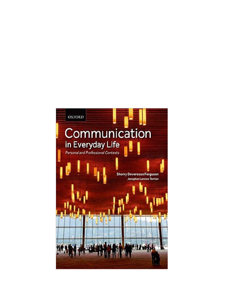(eBook PDF) Communication in Everyday Life Personal and Professional ...