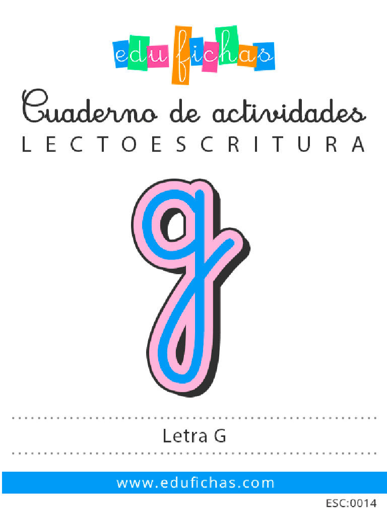 Letra G Lectoescritura Edufichas | PDF