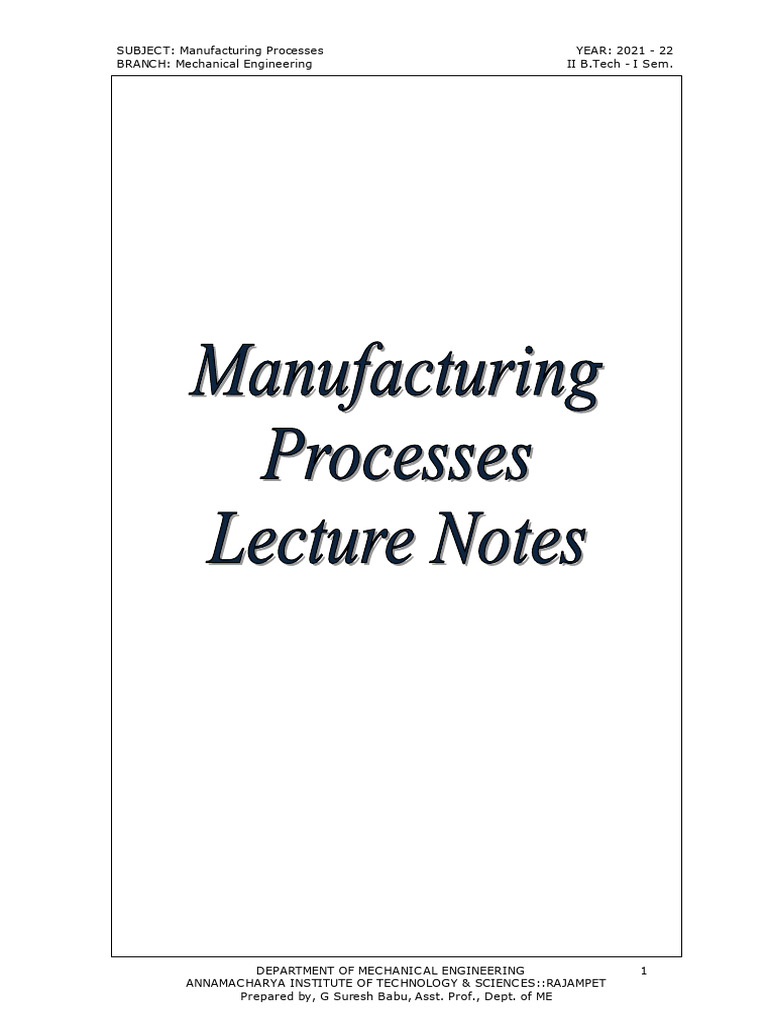20A332T-Manufacturing-Processes-Lecture-Notes-min | PDF | Foundry | Casting