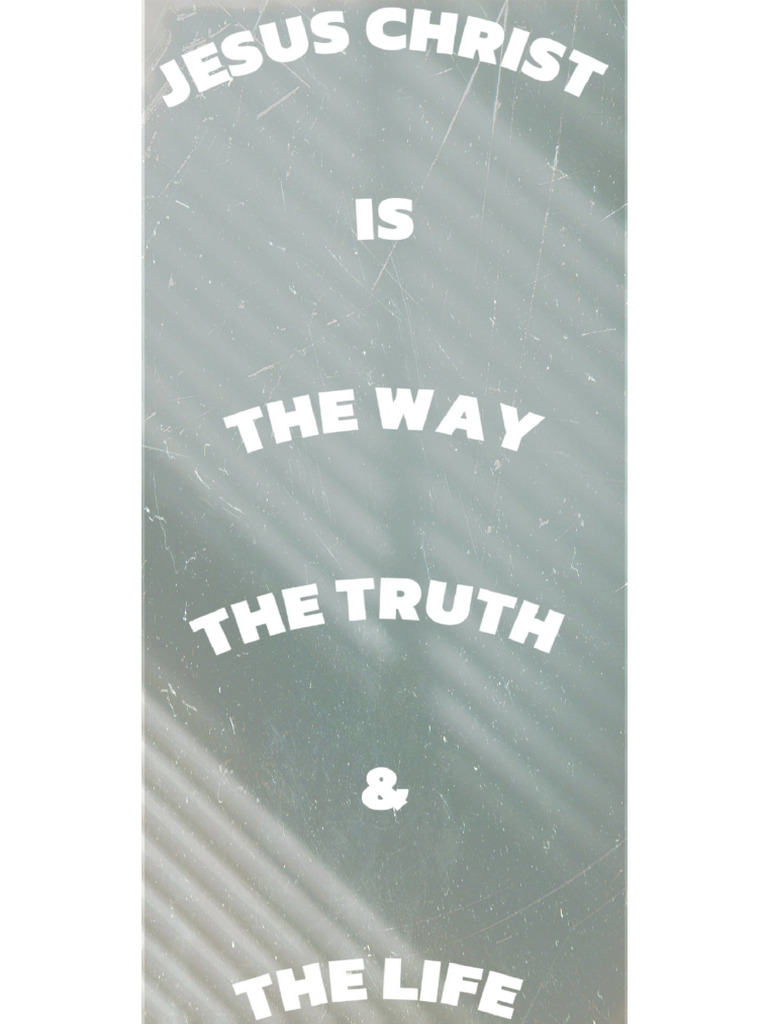Way Truth Life | PDF