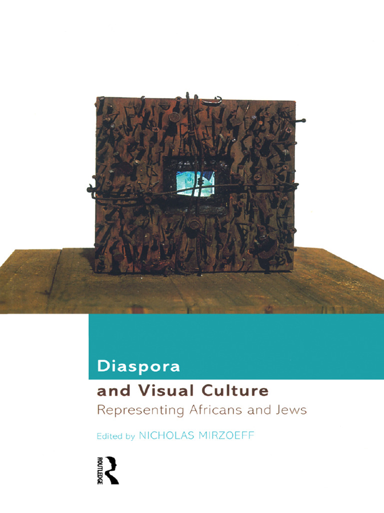 MIRZOEFF - Diasporic Visual Culture - Introductiion | PDF | Martin ...