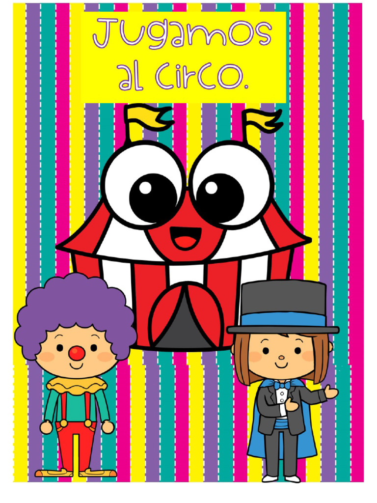 Proyecto "Jugamos al Circo" en Jardín de Niños | PDF | Escritura | Las ...