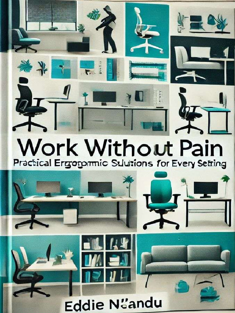 Work Without Pain The Practical Ergonomic Solutions For Every Settings ...