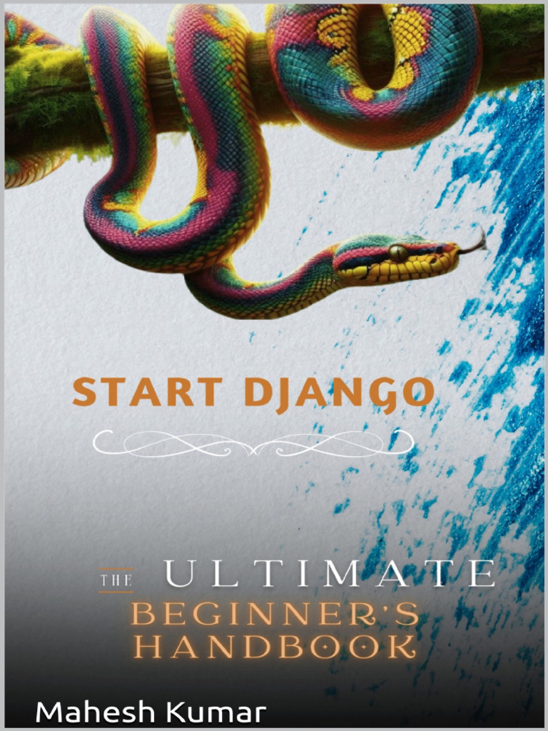 Django The Ultimate Beginners Handbook - Mahesh Kumar | PDF | Model–View–Controller | Web ...