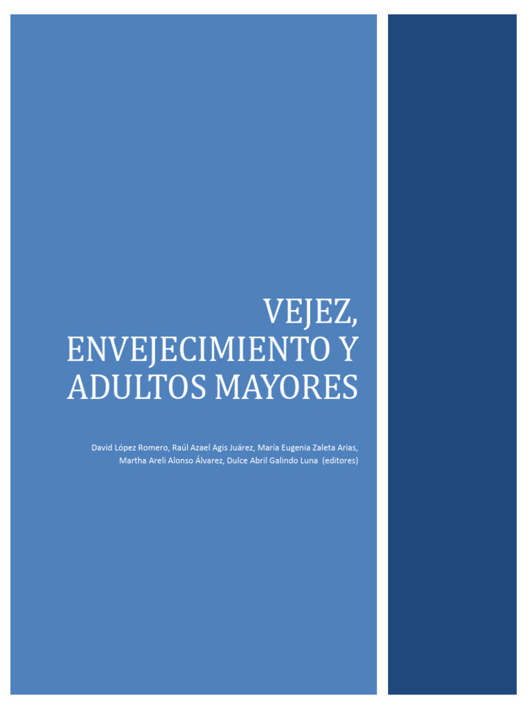 Vejez, Envejecimiento Y Adultos Mayores | PDF | Vejez | Adultos