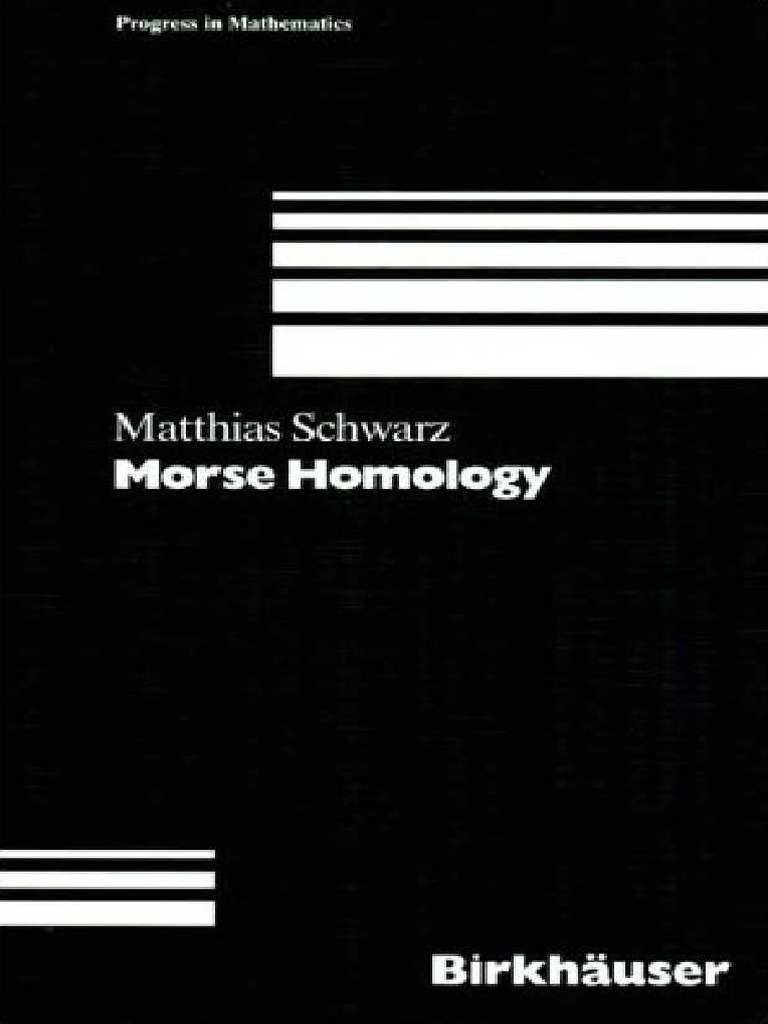 (Progress in Mathematics 111) Matthias Schwarz (Auth.) - Morse Homology-Birkhäuser Basel (1993 ...
