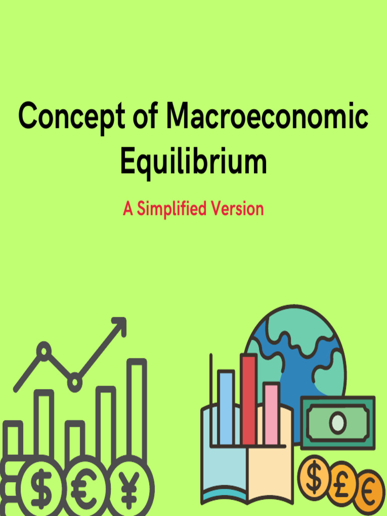 Macroeconomics Equilibrium | PDF | Macroeconomics | Economic Equilibrium