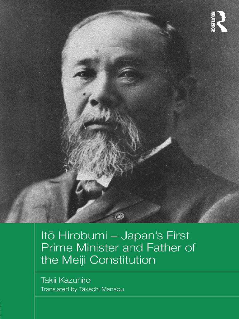 Itō Hirobumi: Japan's First Prime Minister | PDF | Empire Of Japan