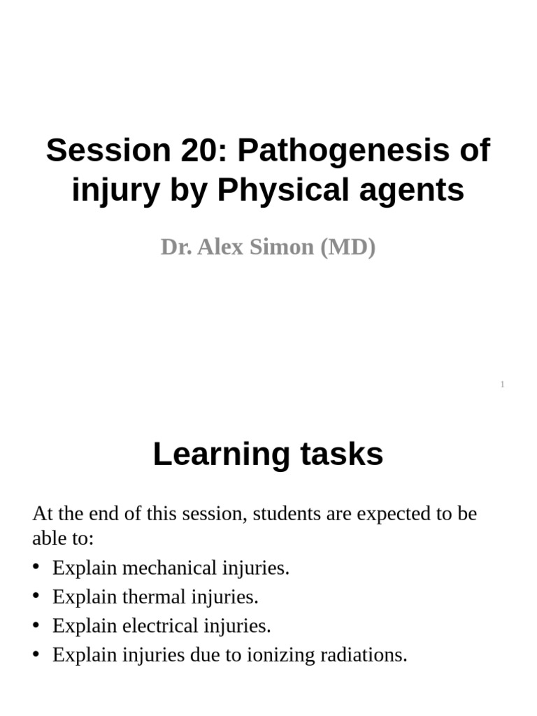 Session 20 Pathogenesis of Injury by Physical Agents | PDF | Radiation ...