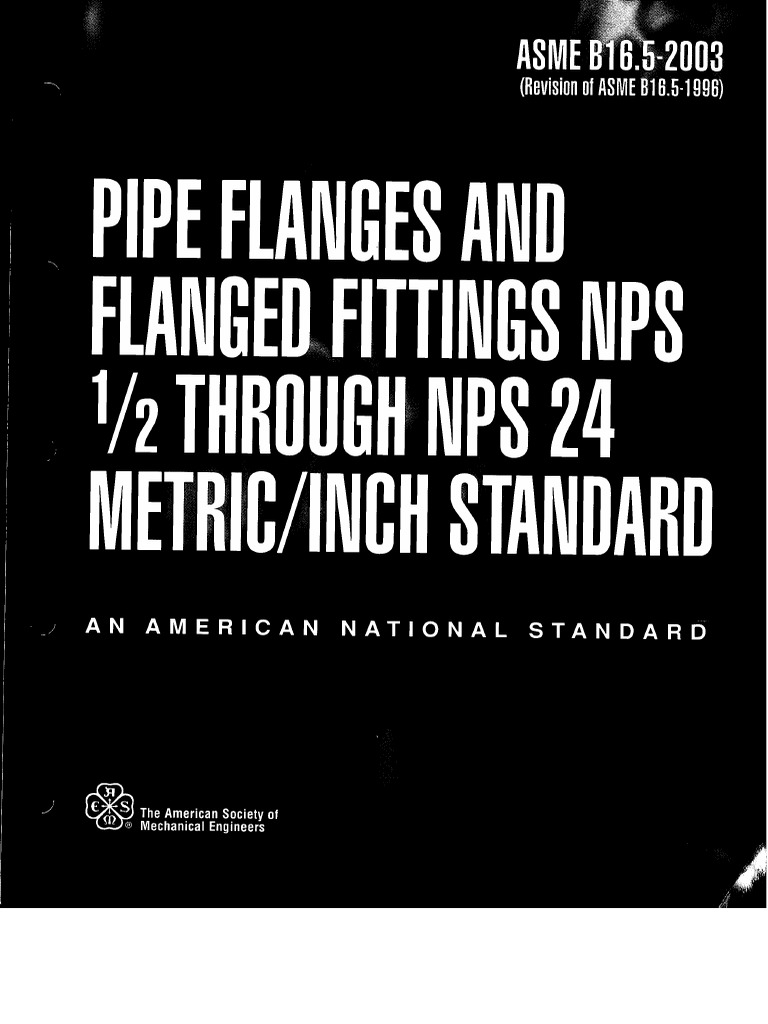 ASME B16.5 - Pipe Flanges and Flanged Fittings (2003) | PDF | Engineering