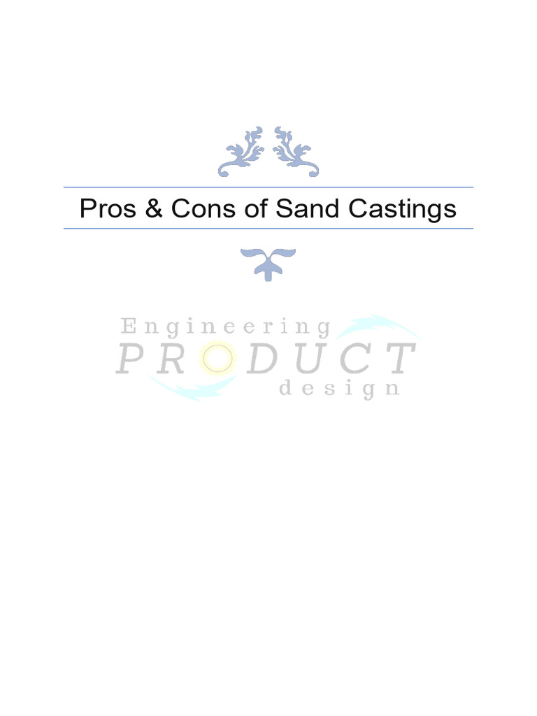 Pros and Cons of Sand Casting | PDF | Casting | Metals