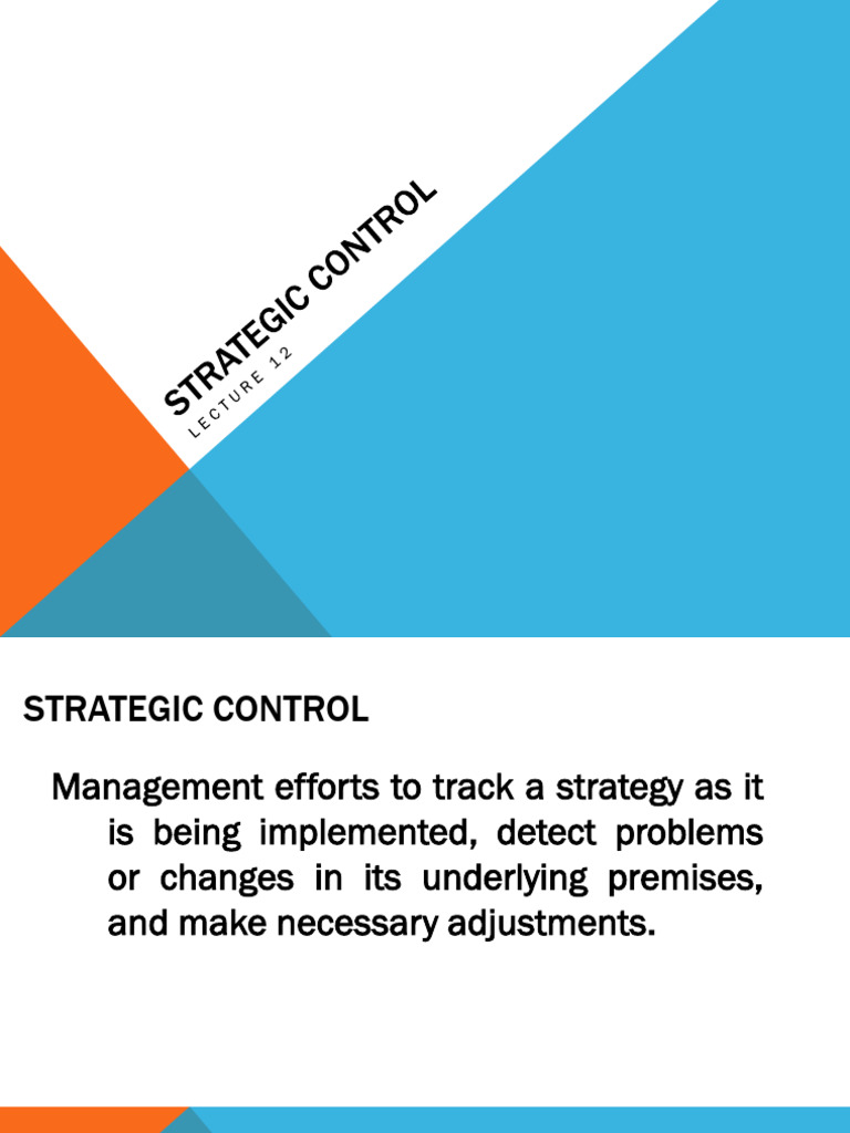 LECTURE 12 Strategic Control | PDF | Cognition