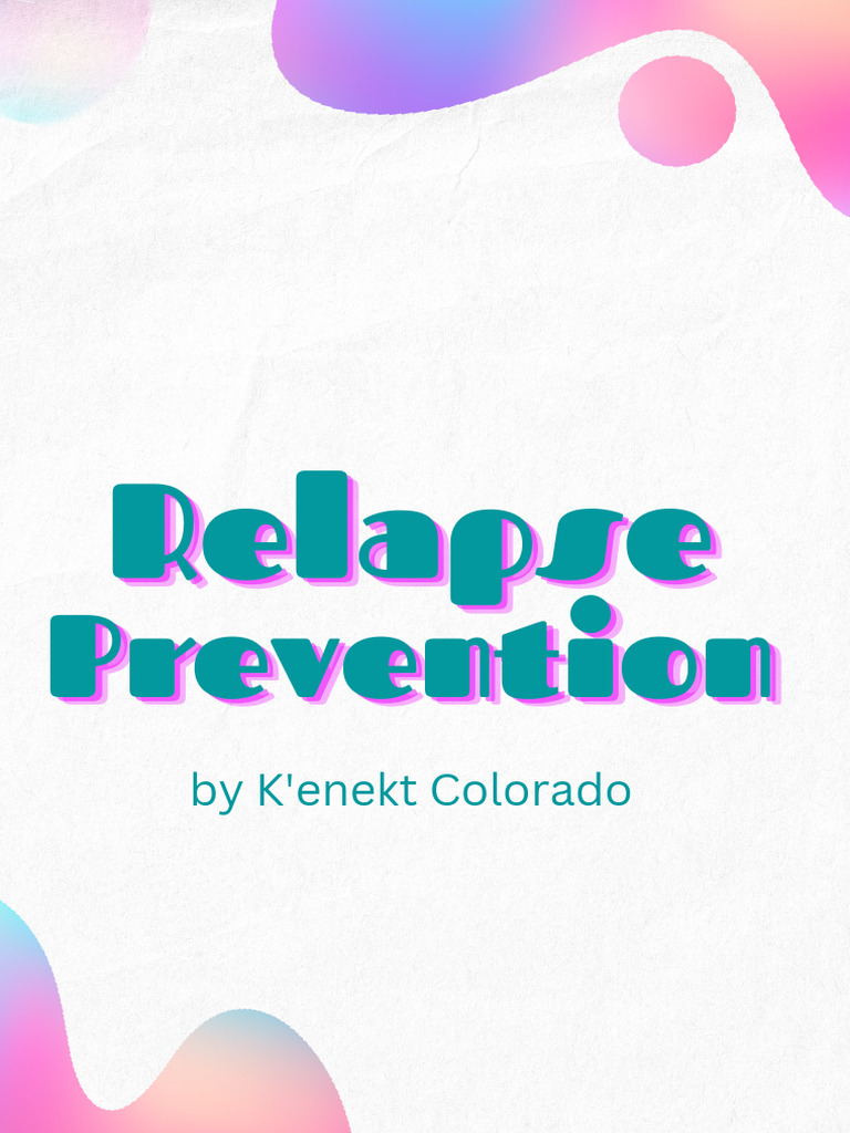 Relapse Prevention Workbook Guide | PDF | Relapse | Substance Abuse
