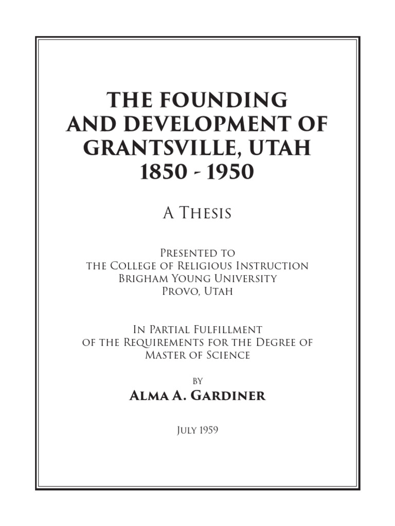 The Founding and Development of Grantsville 1850-1950 | PDF | The ...