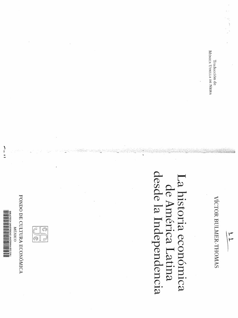 Bulmer-Thomas 2001, La Historia Económica de América Latina Desde La ...