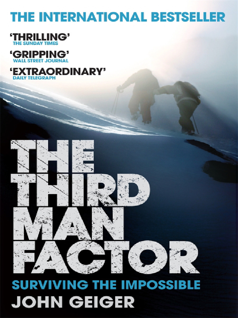 Third Man Factor, The - Surviving The Impossible - Geiger, John | PDF ...