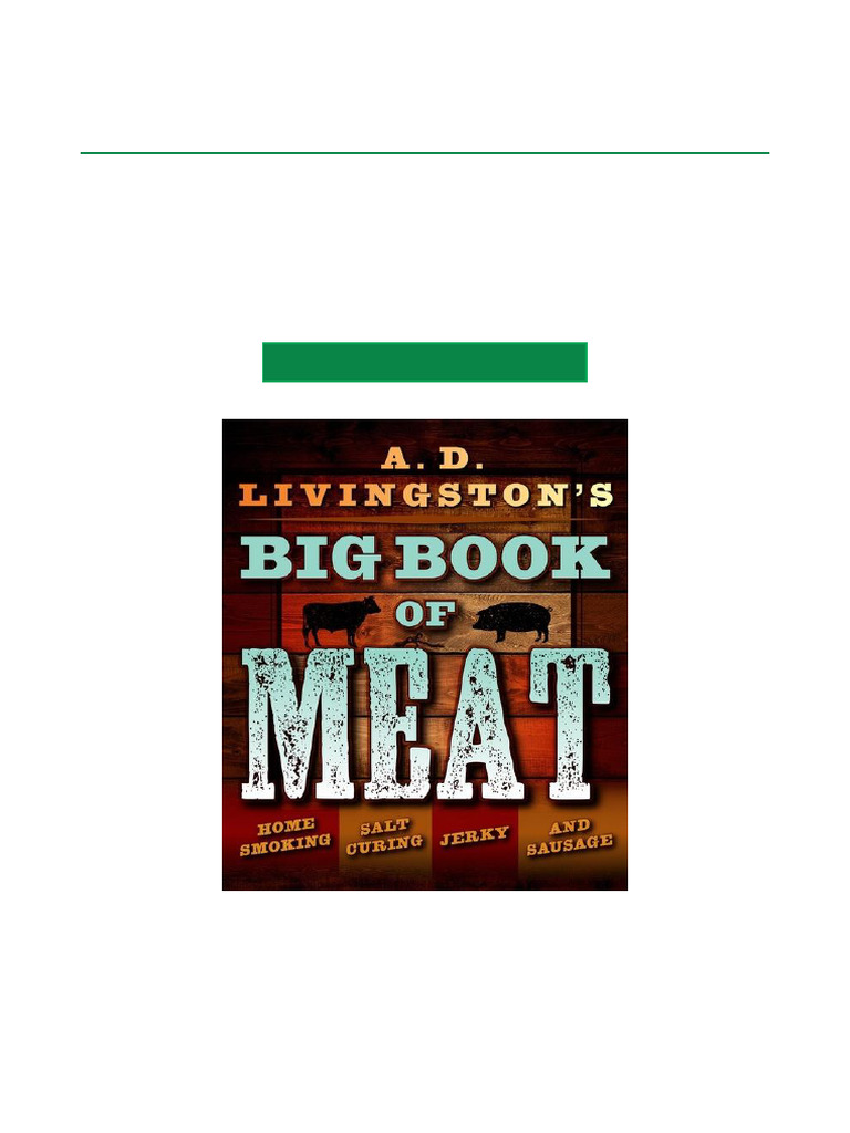 Top Reading A.D. Livingstons Big Book of Meat Authentic Home Smoking ...