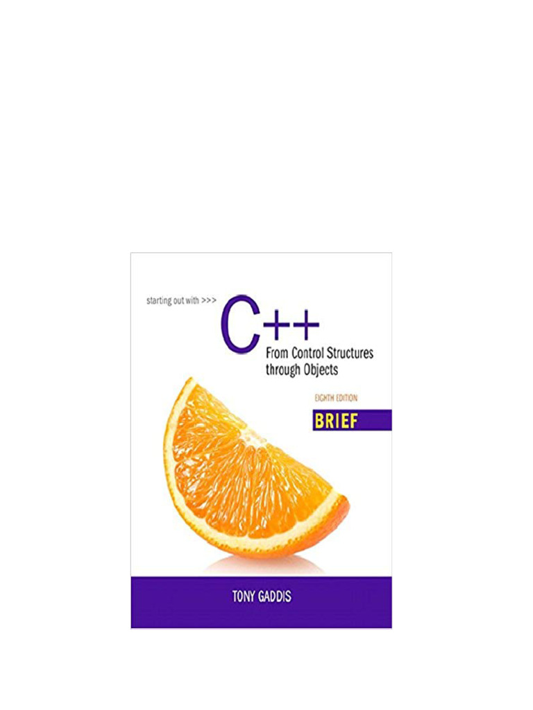 (Ebook PDF) Starting Out With C++: From Control Structures Through ...