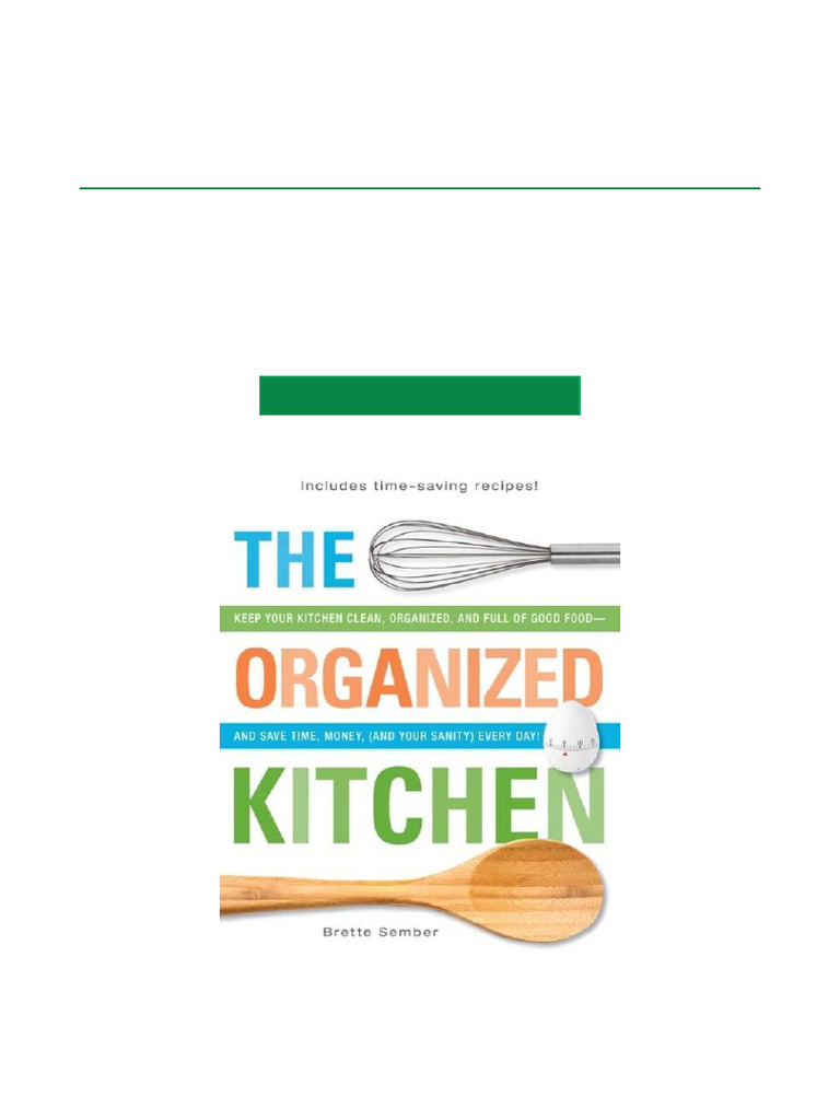 Get The Organized Kitchen Keep Your Kitchen Clean, Organized, and Full ...