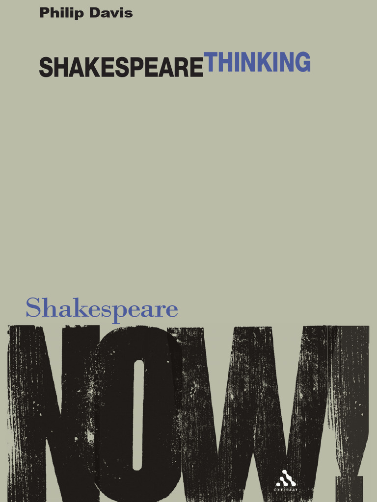 Shakespeare Thinking -- Philip Davis -- Shakespeare Now!, 2011 ...