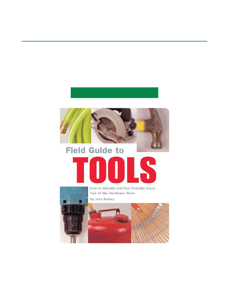 Reader's Pick Field Guide To Tools How To Identify and Use Virtually ...