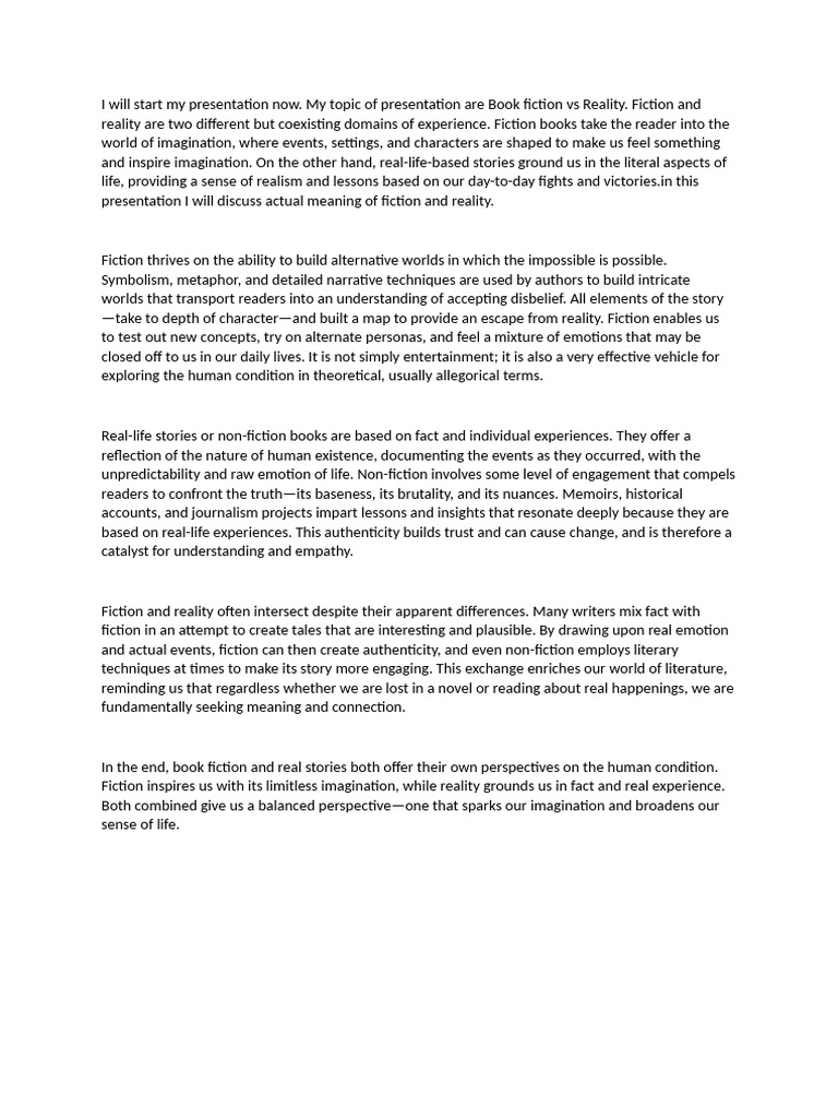 Fiction and reality are two different but coexisting domains of ...