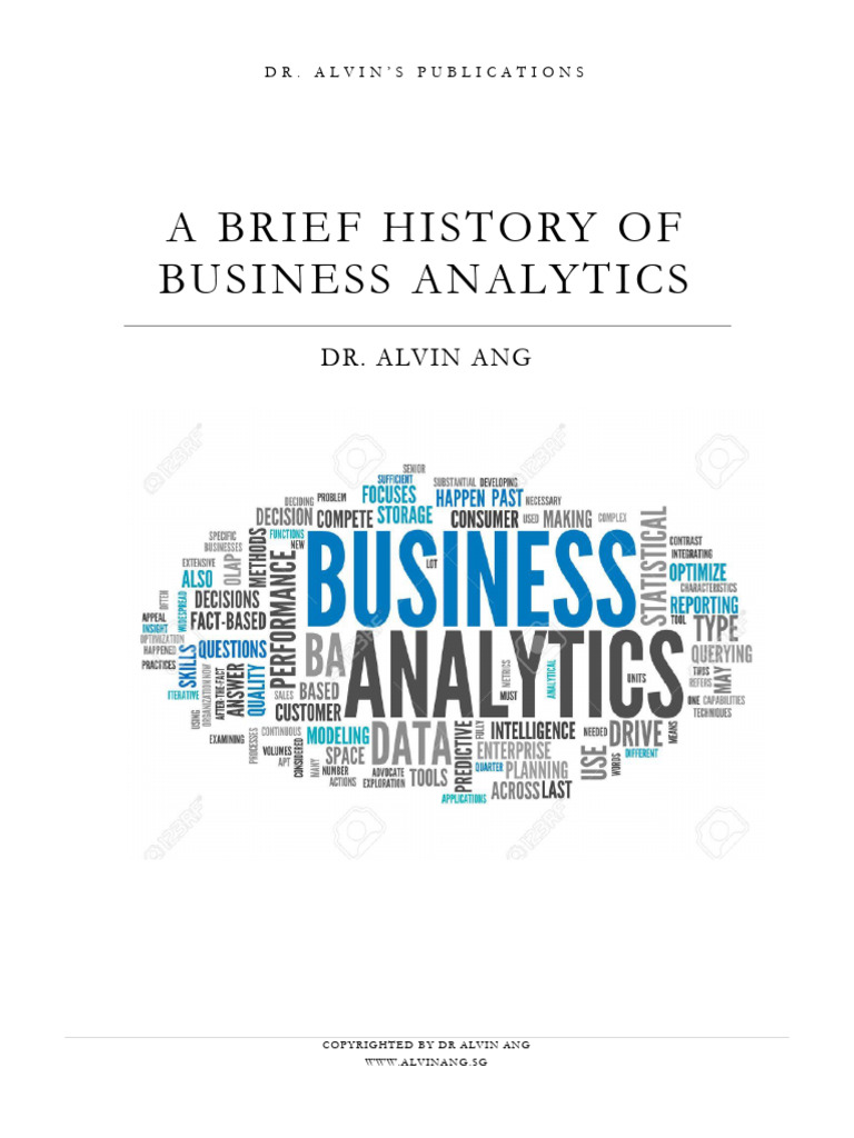 A Brief History of Business Analytics: Dr. Alvin Ang | PDF | Analytics ...