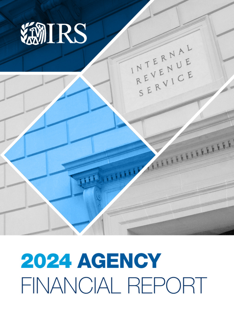 IRS 2024 Agency Financial Report | PDF | Internal Revenue Service | Taxes