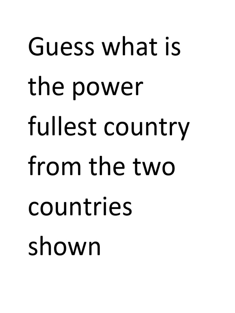 Most Powerful Country Comparison | PDF