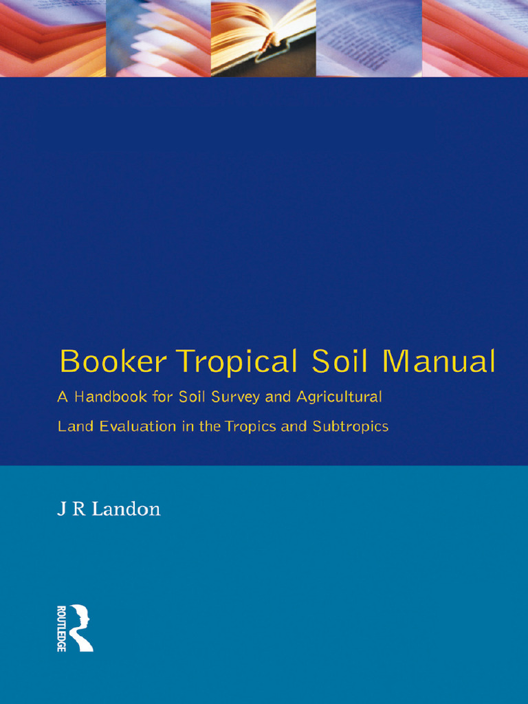 Booker Tropical Soil Manual 1991 | PDF | Soil | Physical Sciences