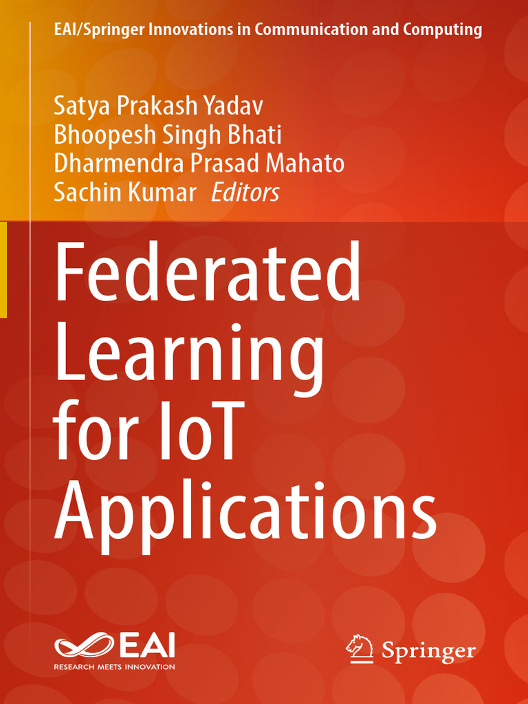 Federated Learning For IoT Applications (Satya Prakash Yadav, Bhoopesh Singh Bhati Etc.) | PDF ...