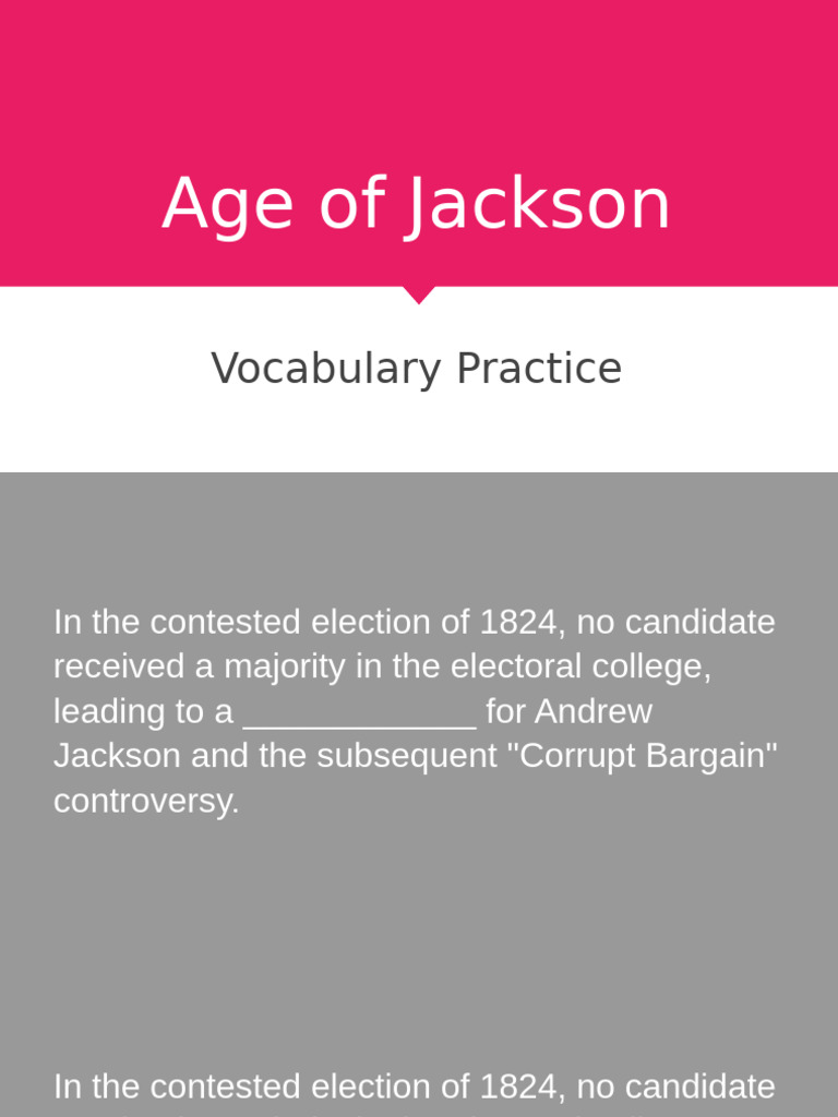 Age of Jackson Vocabulary Practice (3) | PDF | United States ...