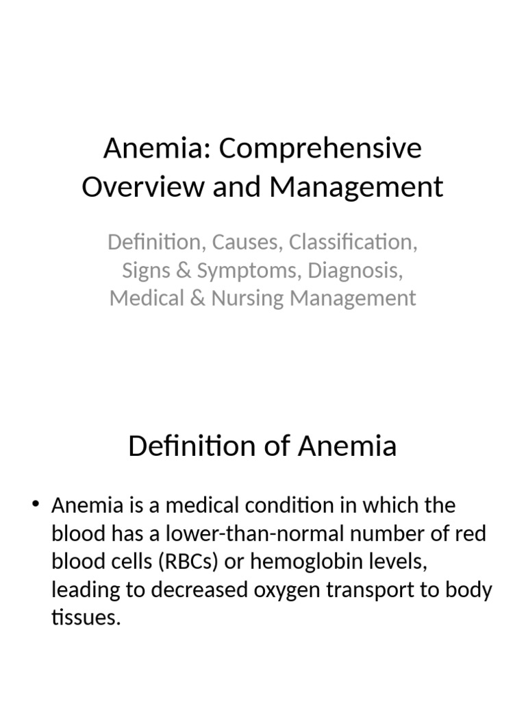 Detailed Anemia Presentation | PDF | Anemia | Medical Specialties
