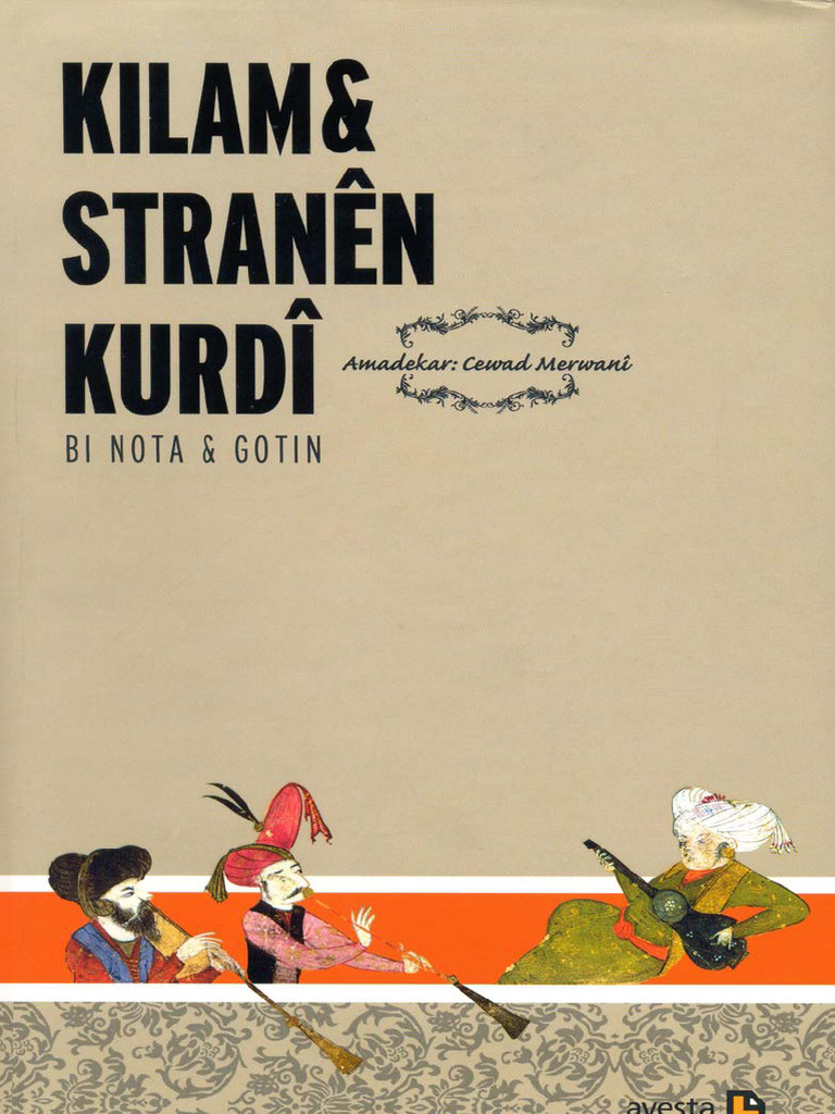 KILAM Û STRANÊN KURDÎ Bi Nota Û Gotin (Cild 1) | PDF