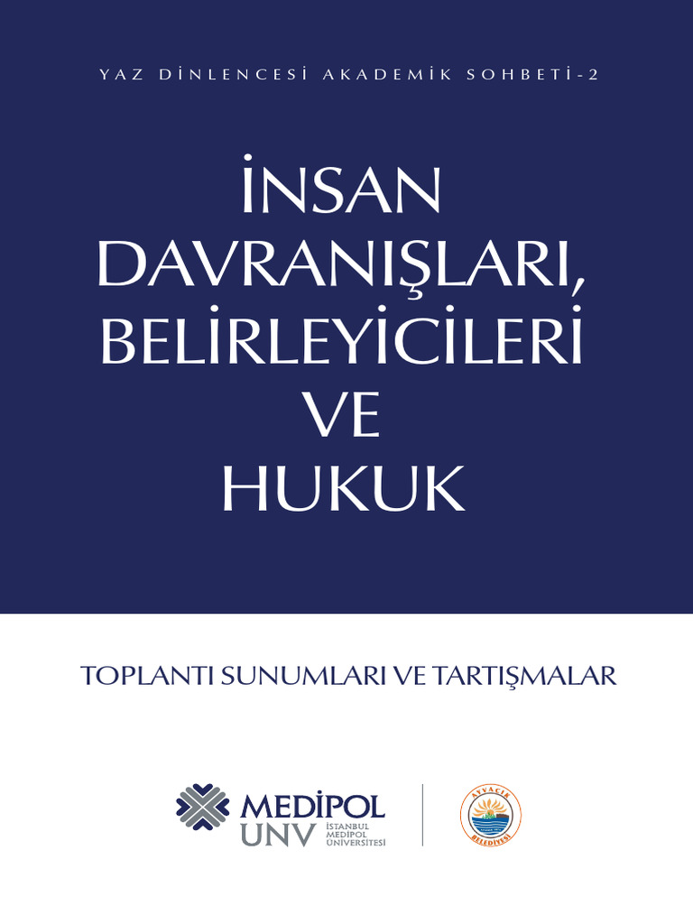 Yaz Dinlencesi Akademik Sohbeti İnsan Davranışları, Belirleyicileri ve Hukuk | PDF