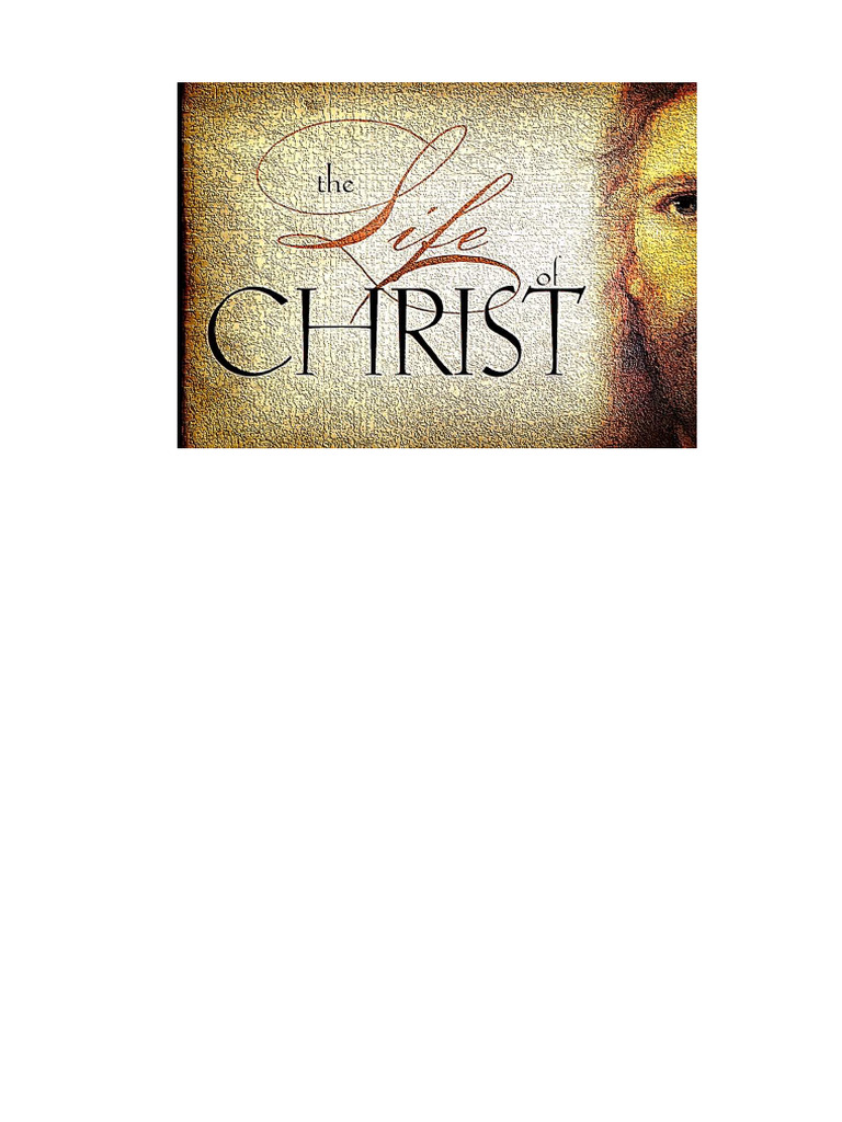 The Life of Christ | PDF | Jesus | Gospel Of Matthew