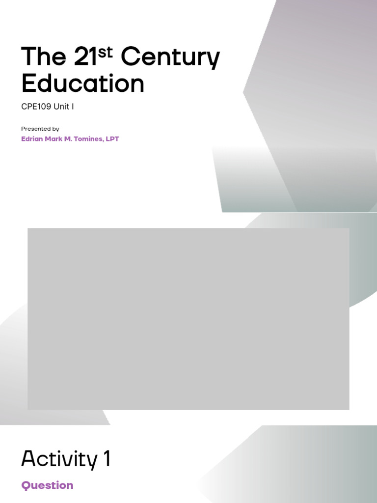 001 NEW CPE109 Unit I 21st Century Education | PDF | Learning | Teachers