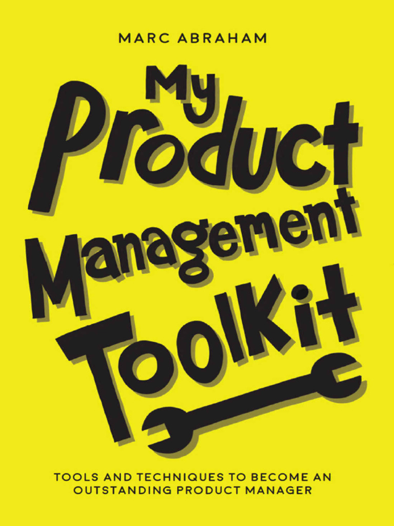 My Product Management Toolkit Guide | PDF | Curiosity | Lean Startup