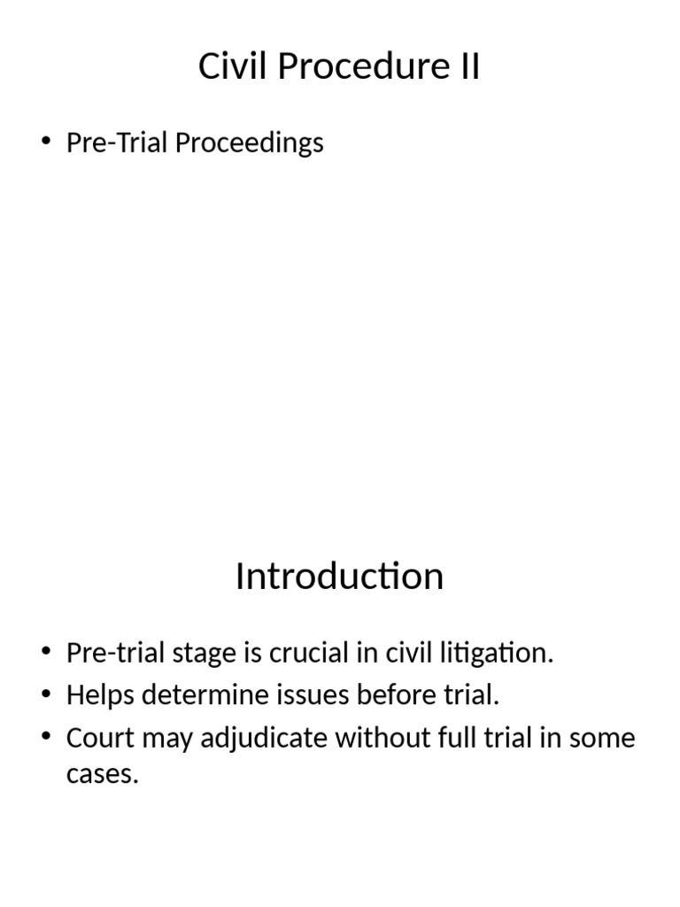 Civil Procedure II: Pre-Trial to Trial Guide | PDF | Trials | Lawsuit
