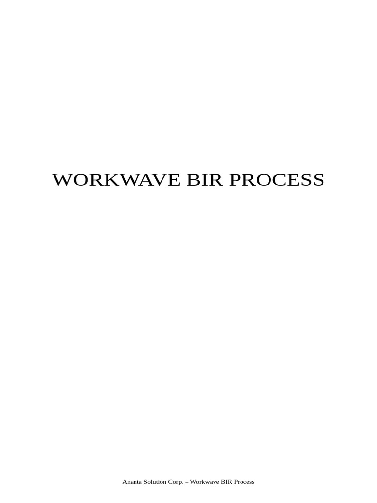 Ananta Workwave BIR Process | PDF
