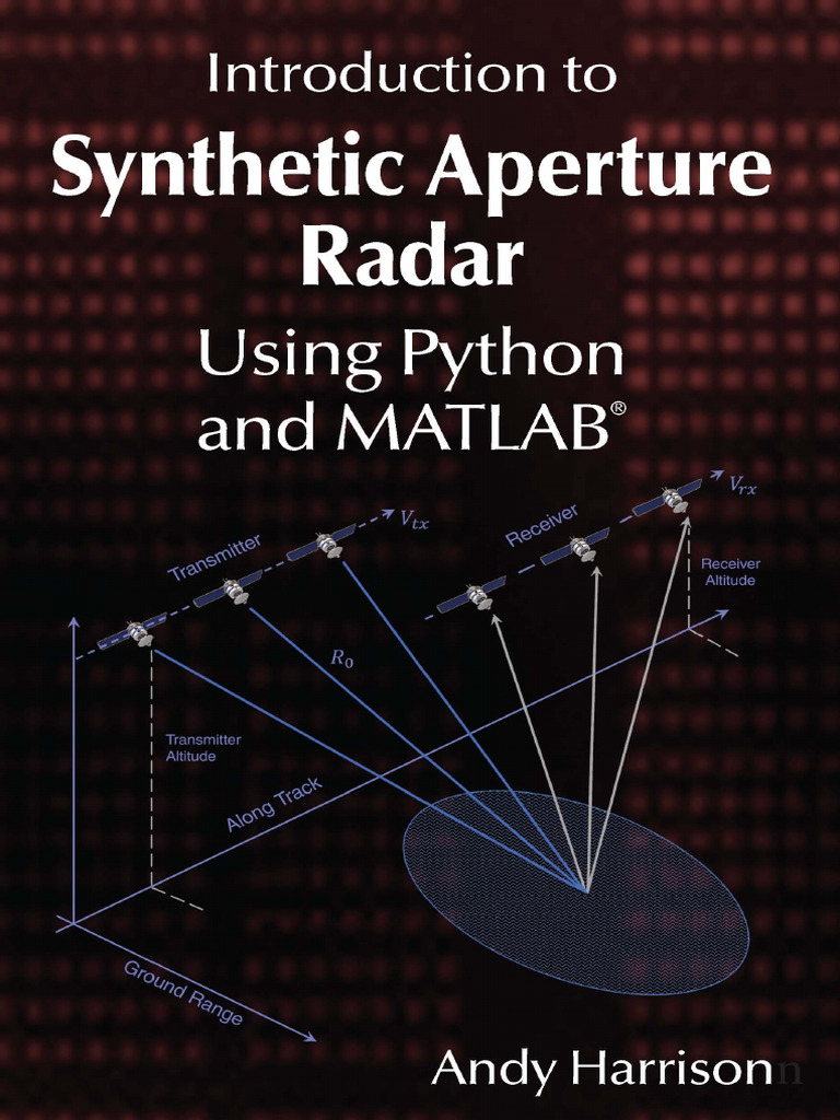 Dokumen - Pub Introduction To Synthetic Aperture Radar Using Python and Matlab 163081864x ...