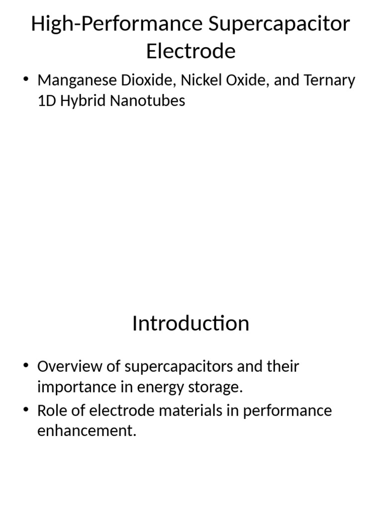 Supercapacitor Detailed Presentation | PDF | Carbon Nanotube ...