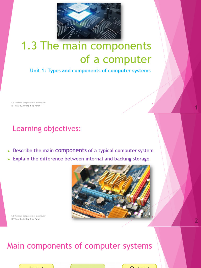 Y9. Note. 1.3 The Main Components of A Computer | PDF | Computer Data Storage | Input/Output