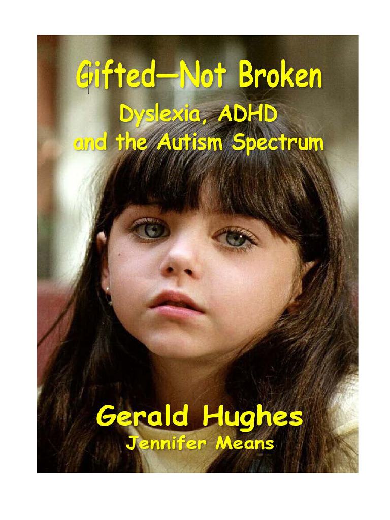 Gifted Not Broken: Dyslexia, ADHD and Autism Spectrum | PDF | Asperger ...