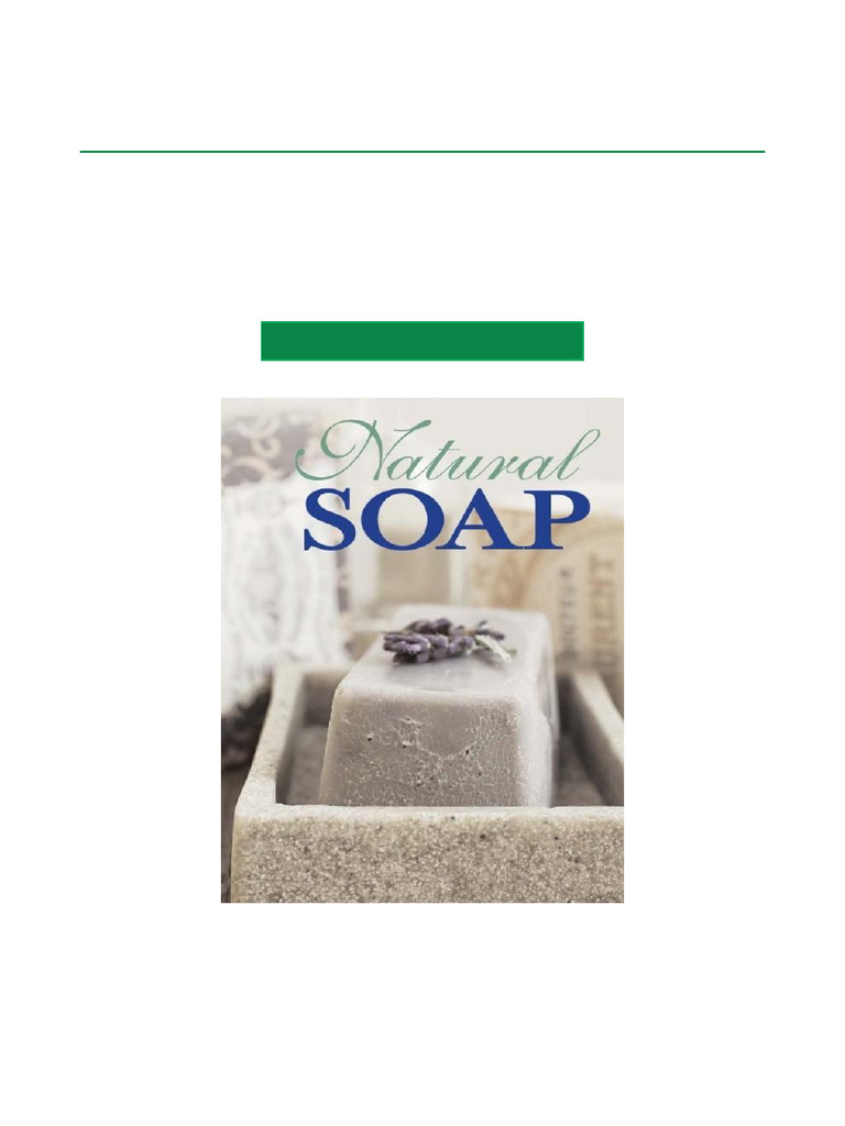 Retrieve Natural Soap Techniques and Recipes for Beautiful Handcrafted Soaps, Lotions and Balms ...